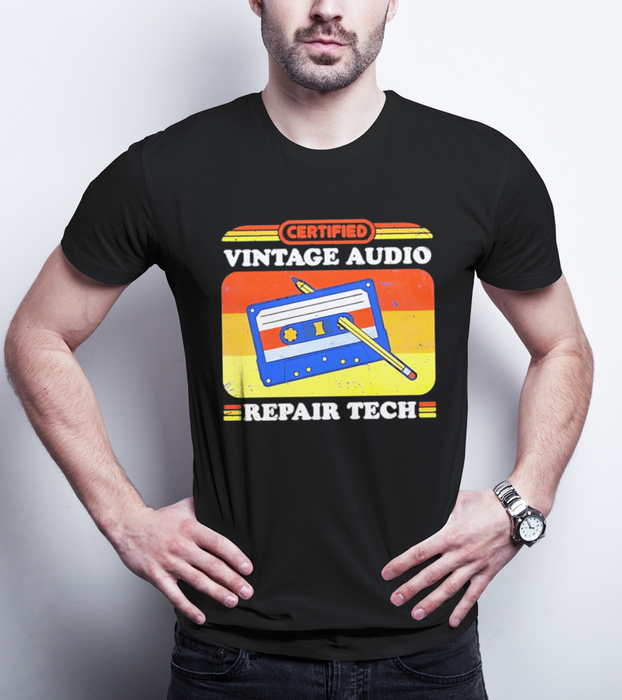 Certified Vintage Audio Cassette Pencil Repair Tech T-Shirt