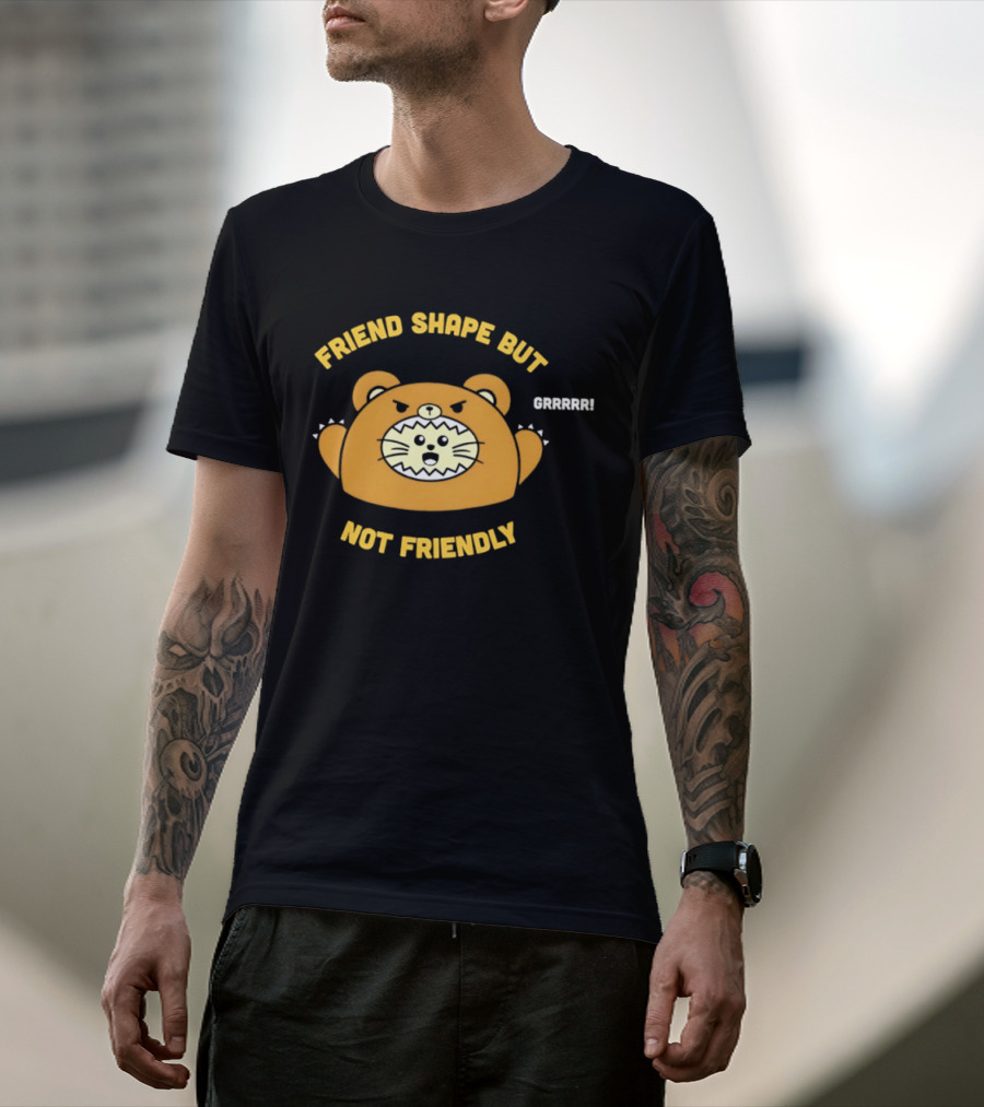 Friend Shape But Not Friendly Roaring Bear T-Shirt