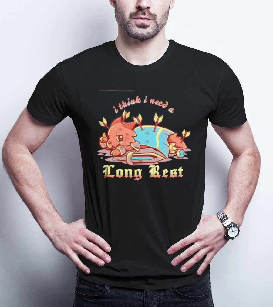 I Think I Need A Long Rest Dungeons And Dragons Parody Dragon Arrows T-Shirt