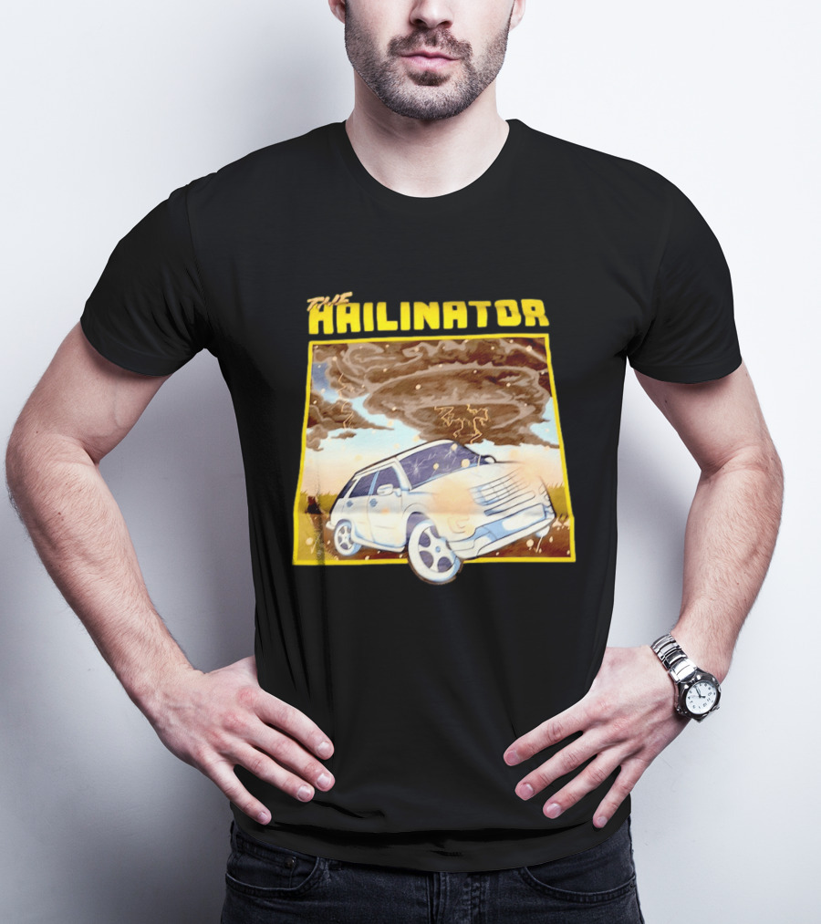 The Hailinator Car In Tornado Storm Weather Adventure T-Shirt