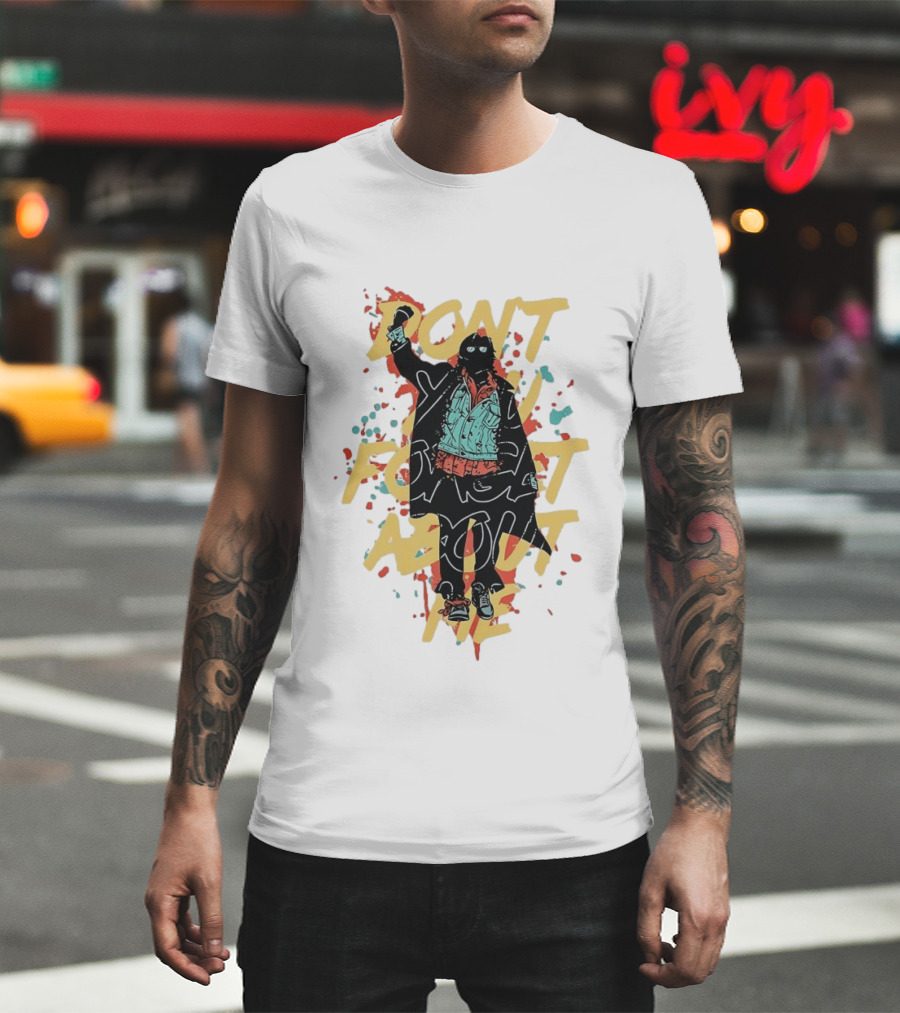 Don't Forget About Me Masked Figure Neon Paint Splatter T-Shirt