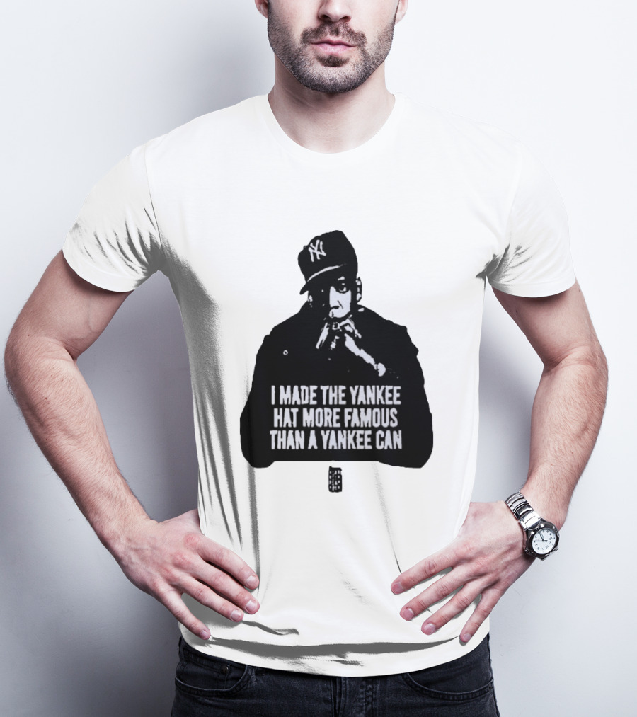 Jay Z I Made The Yankee Hat More Famous Than A Yankee Can T-Shirt