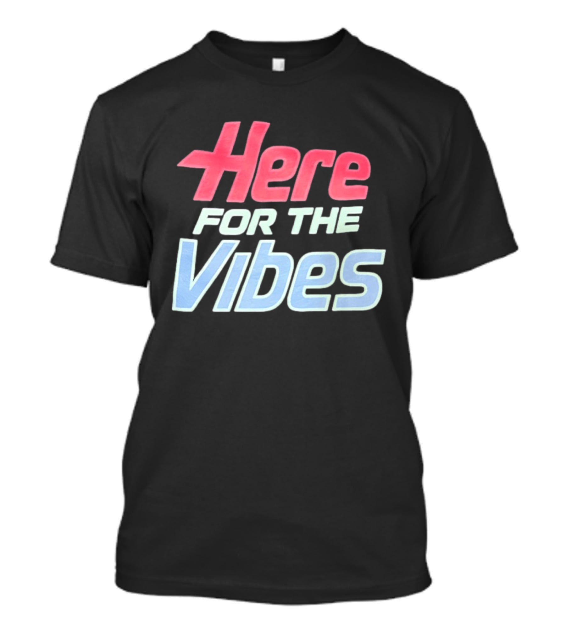 Here For The Vibes Retro Aesthetic T-Shirt