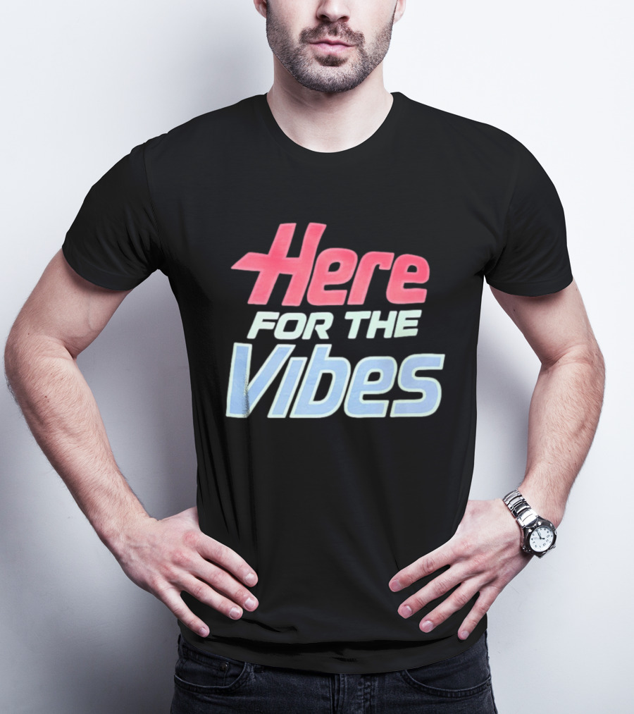 Here For The Vibes Retro Aesthetic T-Shirt