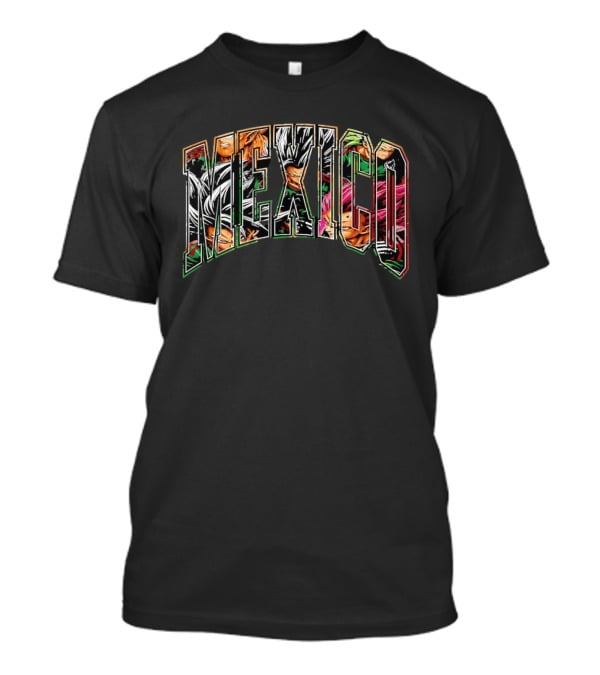 Mexico Goku Vegeta Gohan Broly Piccolo Dragon Anime T-Shirt