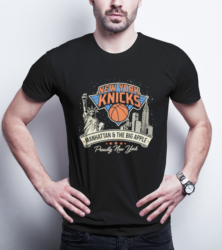 New York Knicks Manhattan Big Apple Proudly New York NBA Basketball T-Shirt