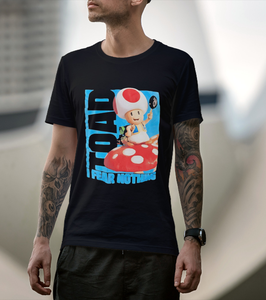 Toad I Fear Nothing Super Mario Brothers Mushroom Kingdom Adventure T-Shirt