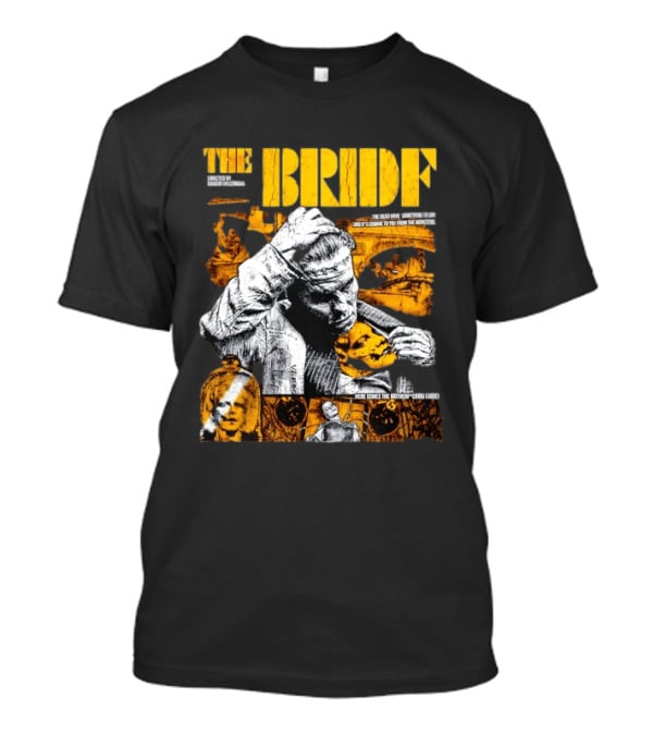 The Bride Frankenstein Directed Maggie Gyllenhaal Horror T-Shirt