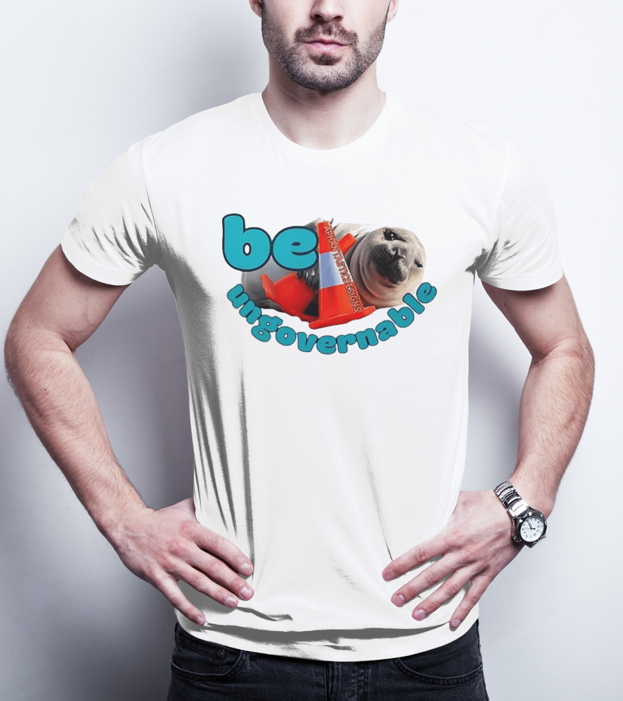Be Ungovernable Seal Holding Traffic Cone Aphantastic Designs T-Shirt