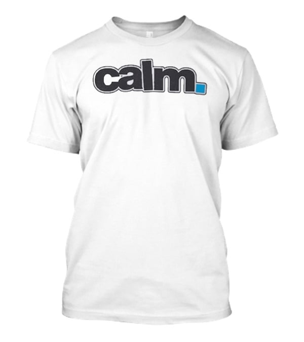 Stoy Calm T-Shirt