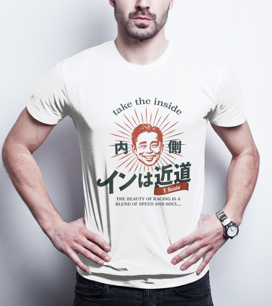 Take The Inside Racing Yasunari Iwata Blend Of Speed And Soul T-Shirt