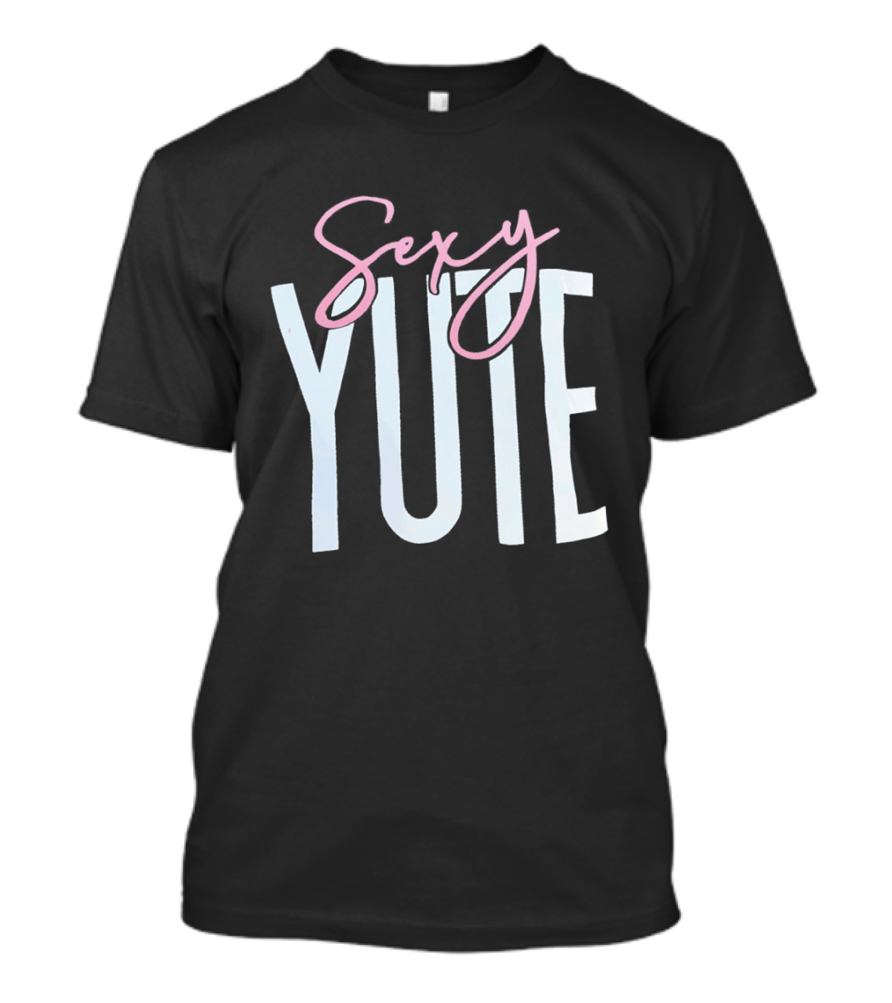 Sexy Yute Trending Fashionable T-Shirt