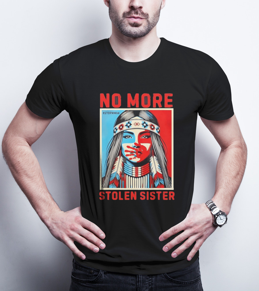 NO MORE Red Handprint STOPMMIW Stolen Sister Indigenous Awareness T-Shirt