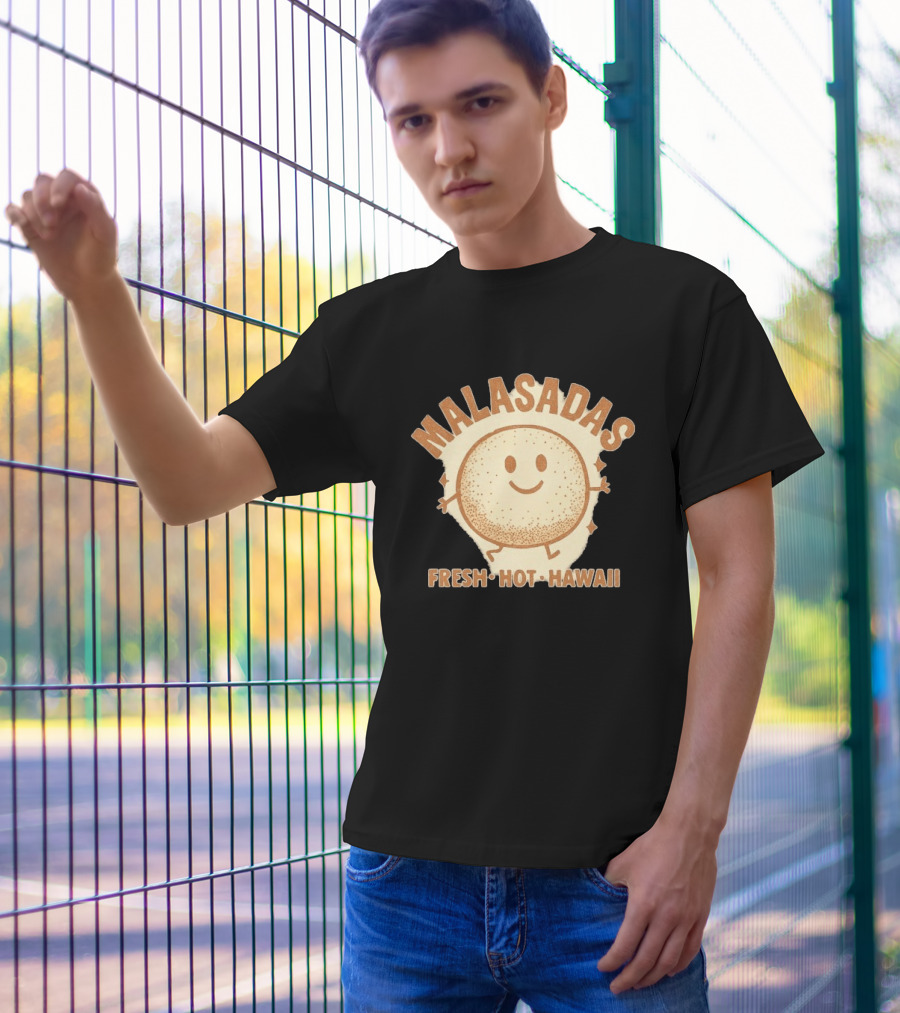 Malasadas Fresh Hot Hawaii Smiling Pastry T-Shirt