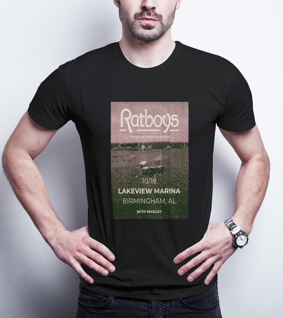 Ratboys When The Sun Explodes Tour Lakeview Marina Birmingham AL 10 18 2026 With Smidley T-Shirt