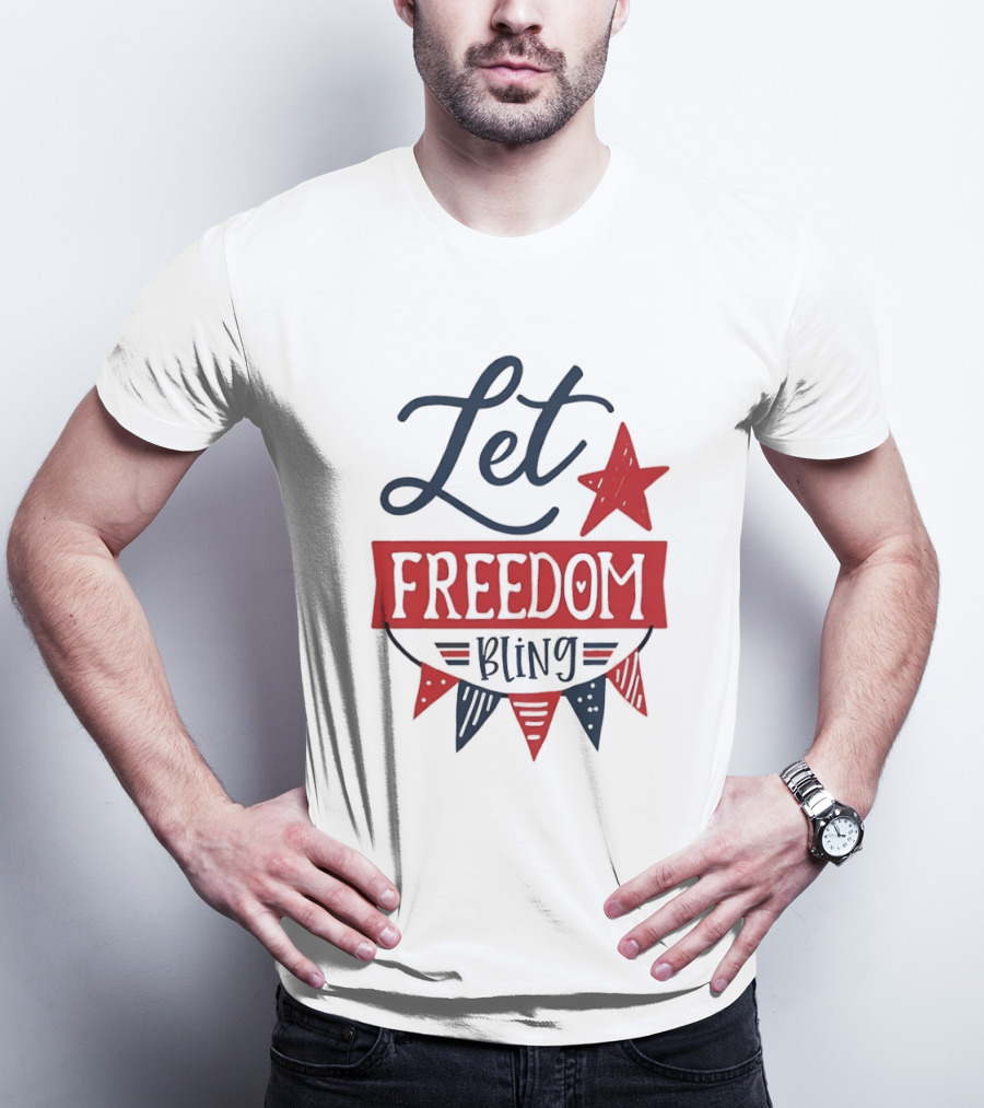 Let Freedom Bling Star Banner Fourth Of July Patriotic Americana Independence Day T-Shirt