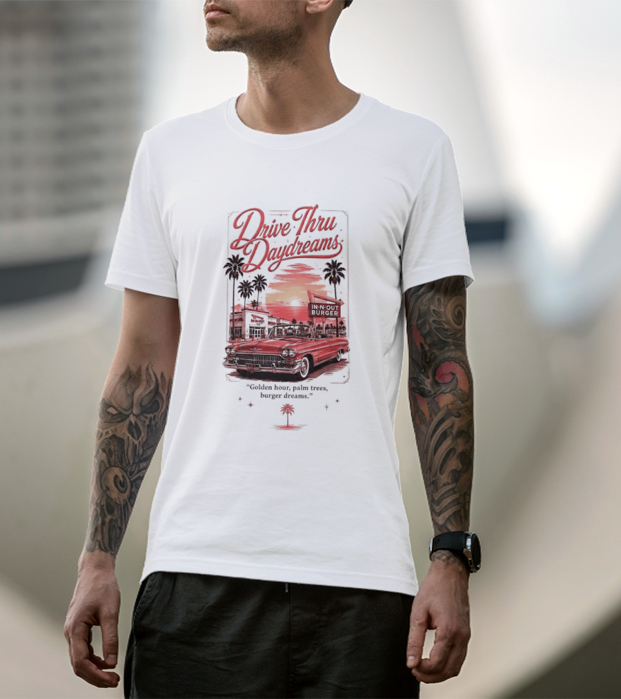 Drive Thru Daydreams In N Out Burger Golden Hour Palm Trees Car Vintage Scene T-Shirt