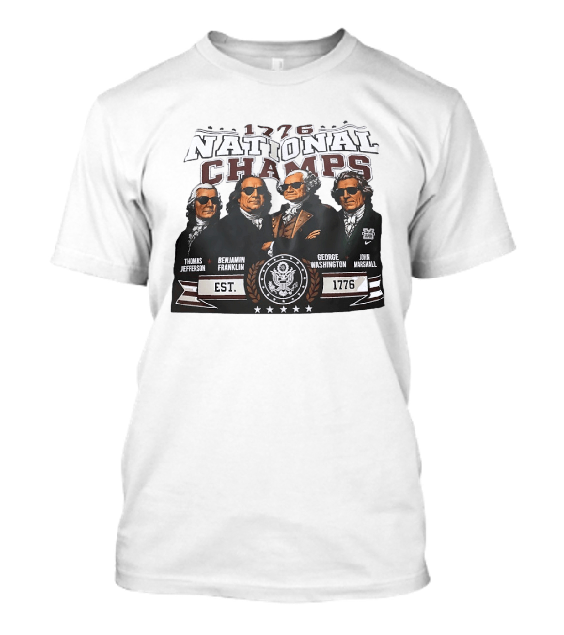 Thomas Jefferson Benjamin Franklin George Washington John Marshall 1776 National Champs EST 1776 T-Shirt