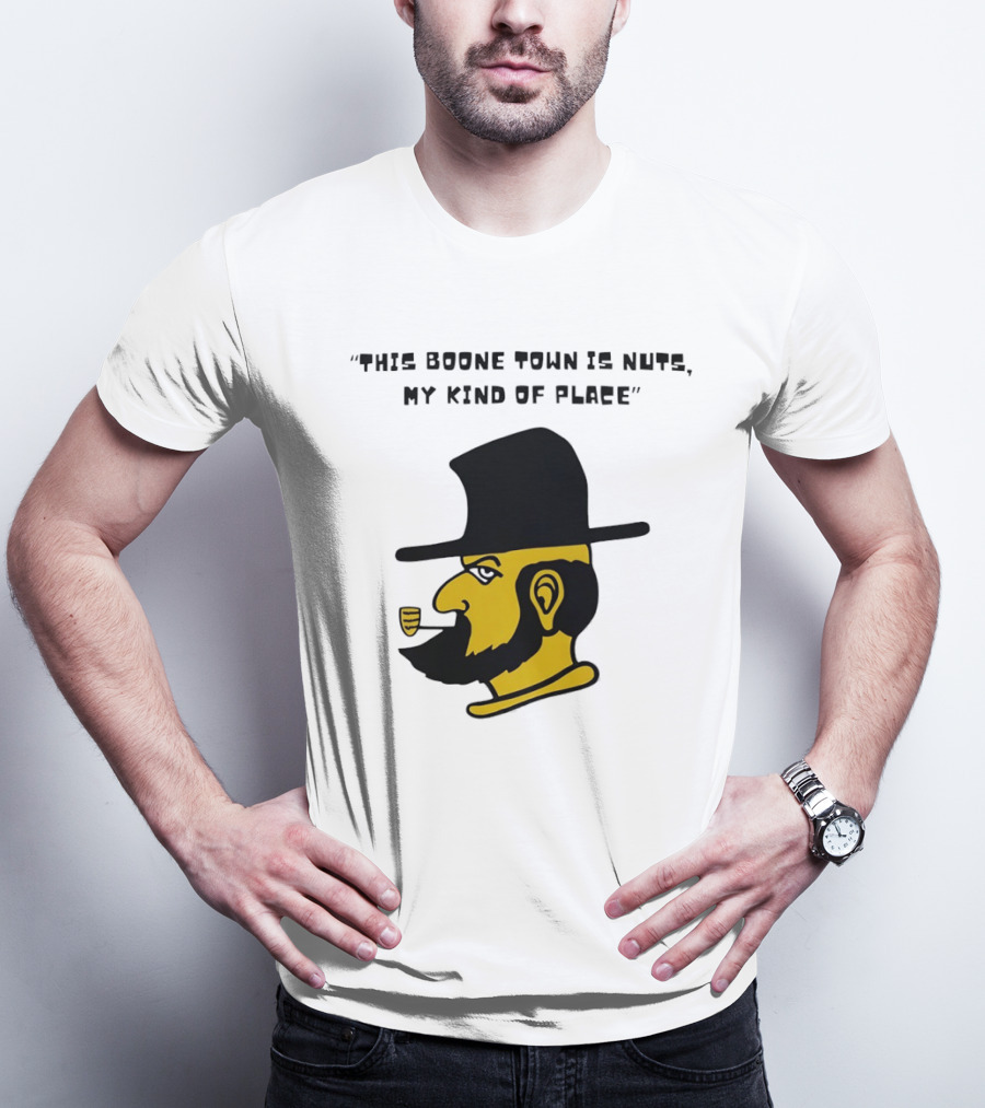 Boone Town Is Nuts My Kind Of Place Appalachian State Mountaineers Yosef T-Shirt