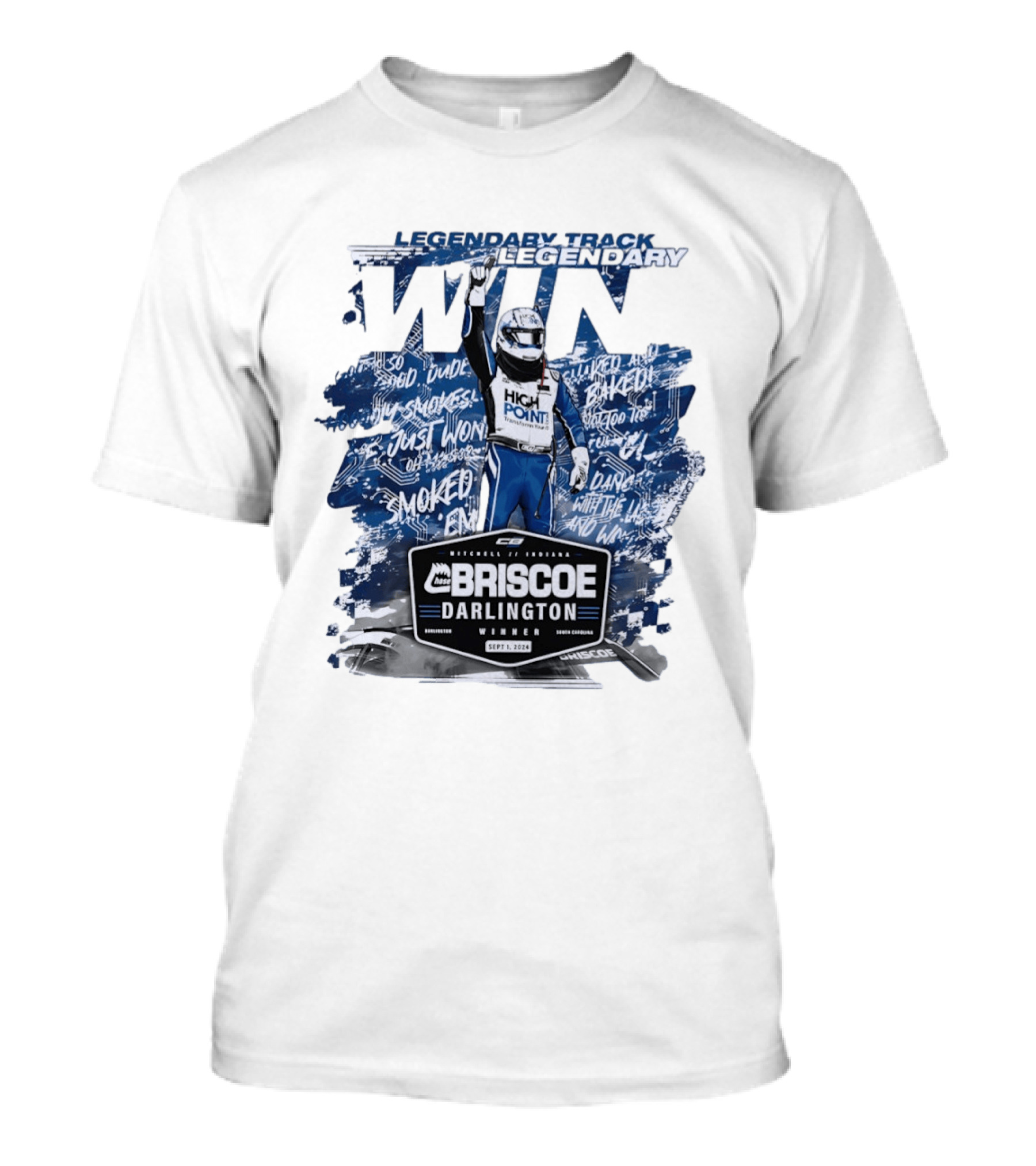 Legendary Track Legendary Win Chase Briscoe Darlington Winner Sept 1 2024 Smoked Em T-Shirt