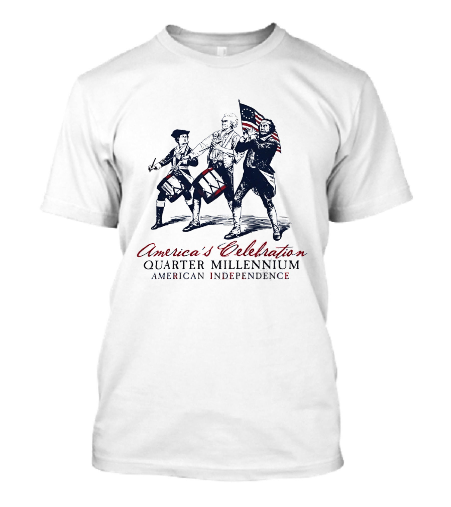 America's Celebration Quarter Millennium Colonial Soldiers Drumming American Independence T-Shirt