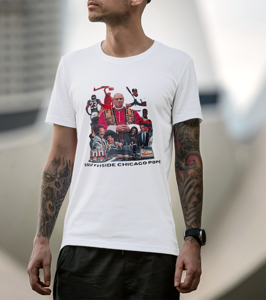 Southside Chicago Pope Michael Jordan Barack Obama City Collage T-Shirt