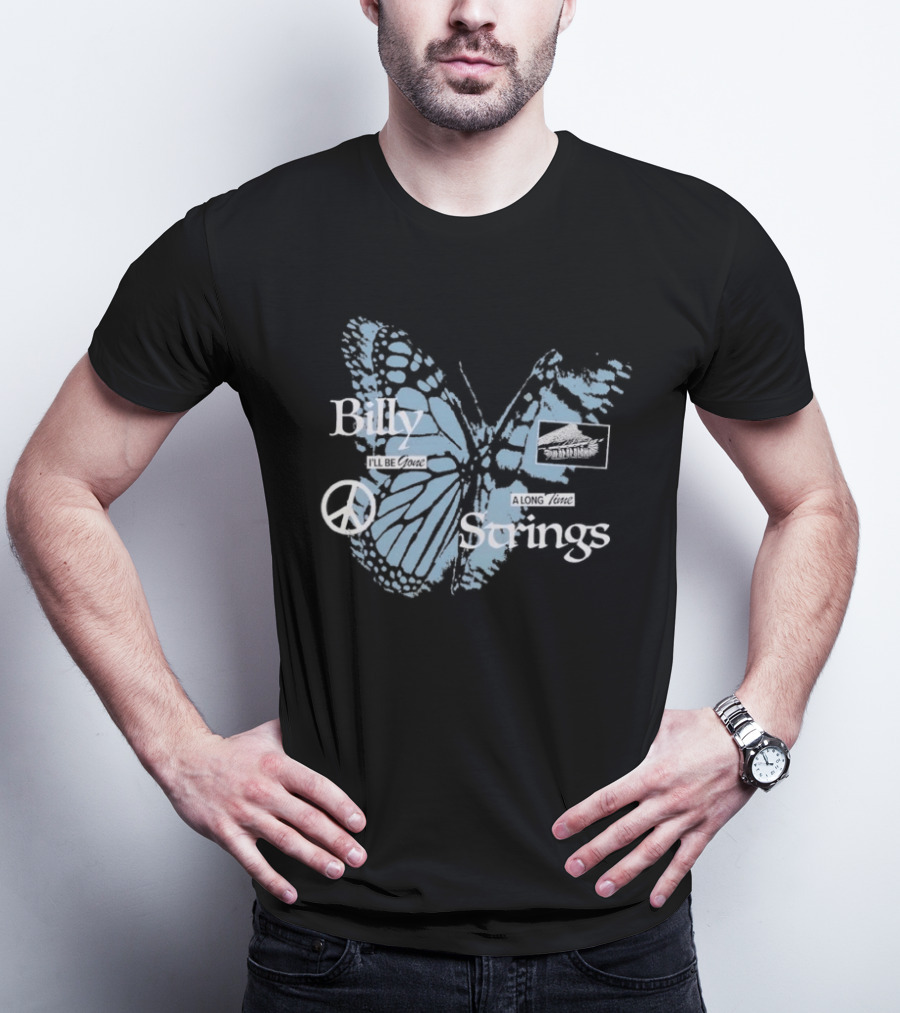 Billy Strings I'll Be Gone A Long Time Butterfly Peace T-Shirt
