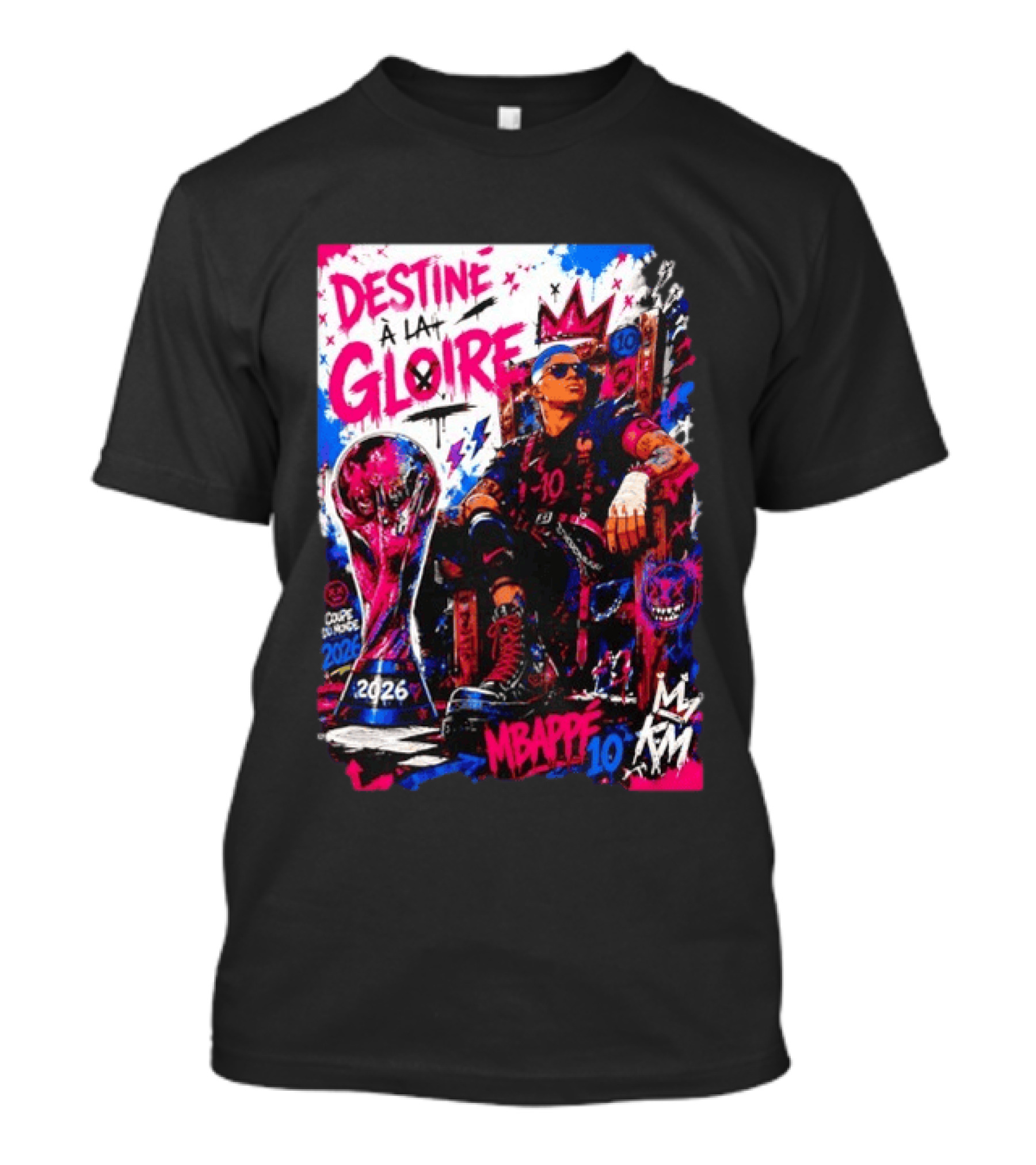 Destine A La Gloire Mbappe 10 Coupe Du Monde 2026 France National Team T-Shirt