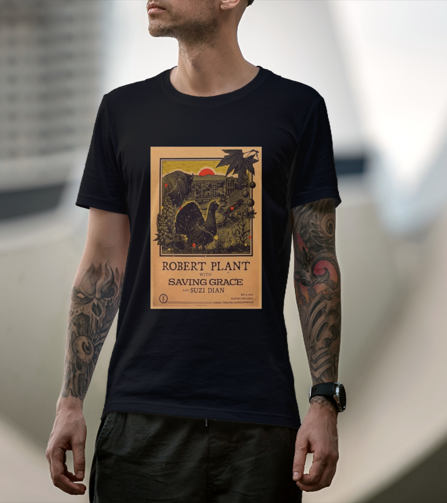Robert Plant With Saving Grace Suzi Dian Plovdiv Bulgaria Roman Theatre 2026 T-Shirt