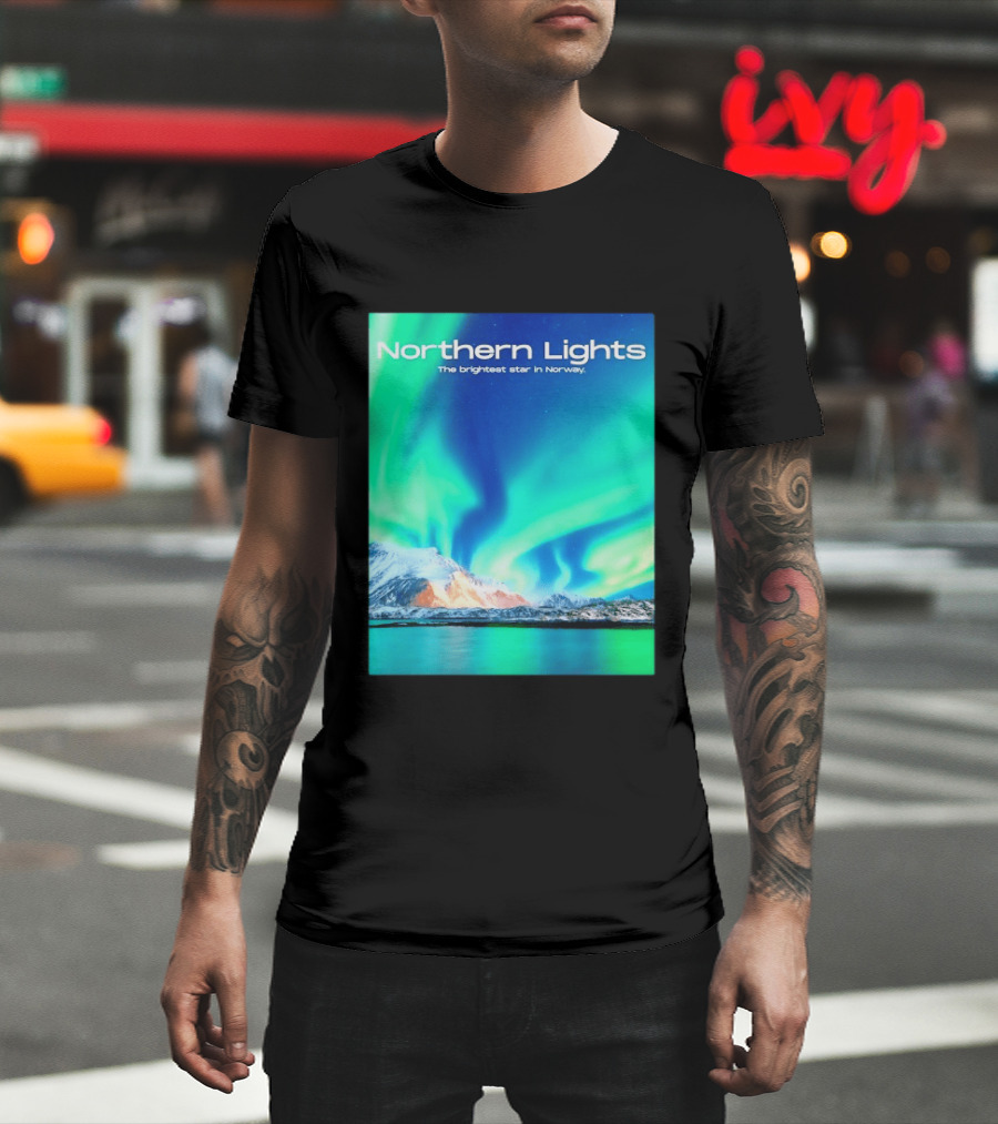 Northern Lights The Brightest Star In Norway T-Shirt