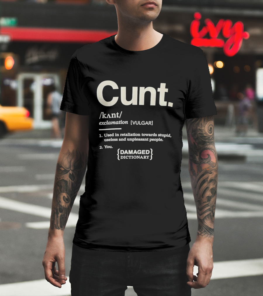 Damaged Dictionary Cunt Definition T-Shirt