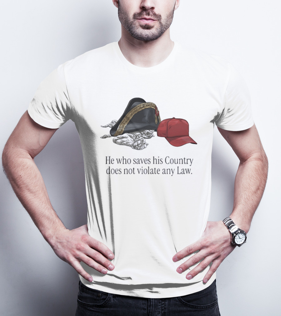 He Who Saves His Country Does Not Violate Any Law Tricorn Hat And Red Cap T-Shirt