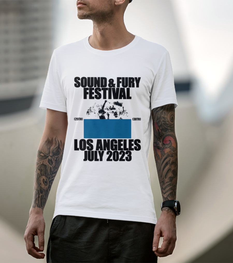 Sound And Fury Festival Los Angeles July 2023 Stage Dive Chaos Event Music Celebration T-Shirt