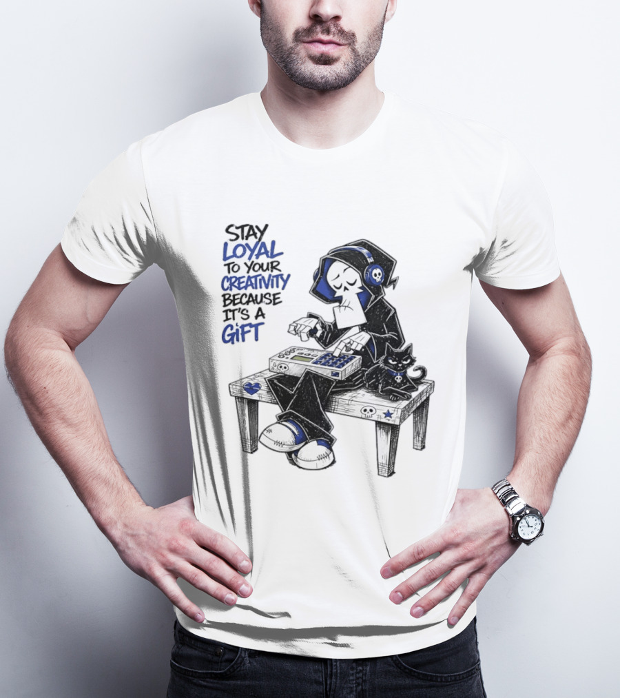 Stay Loyal To Your Creativity Grim Reaper Music Producer With Cat T-Shirt