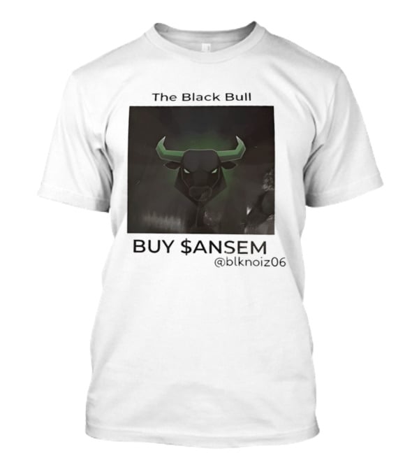 The Black Bull Buy $ANSEM Blknoiz06 Crypto T-Shirt