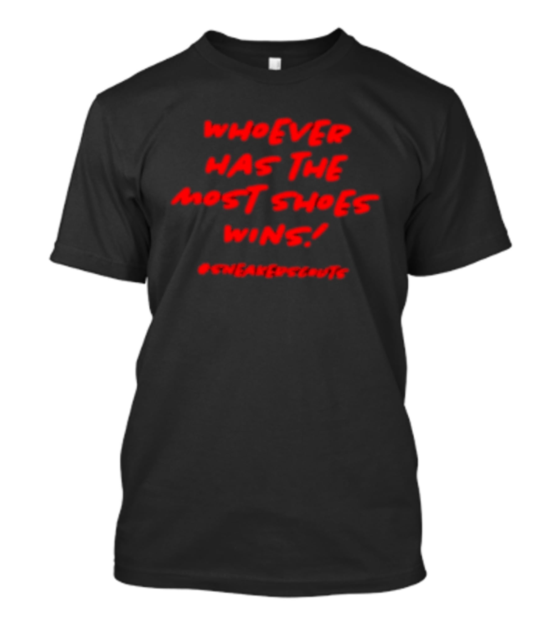 Whoever Has The Most Shoes Wins Sneaker Scouting T-Shirt