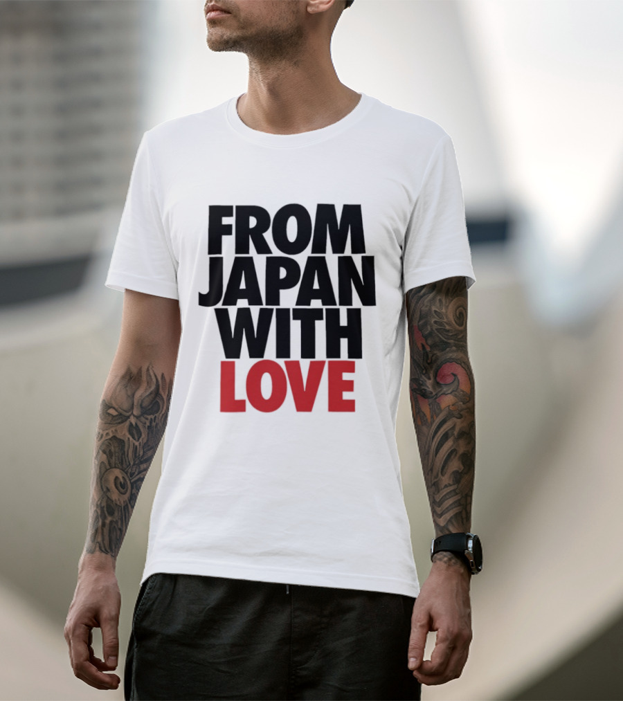 From Japan With Love T-Shirt