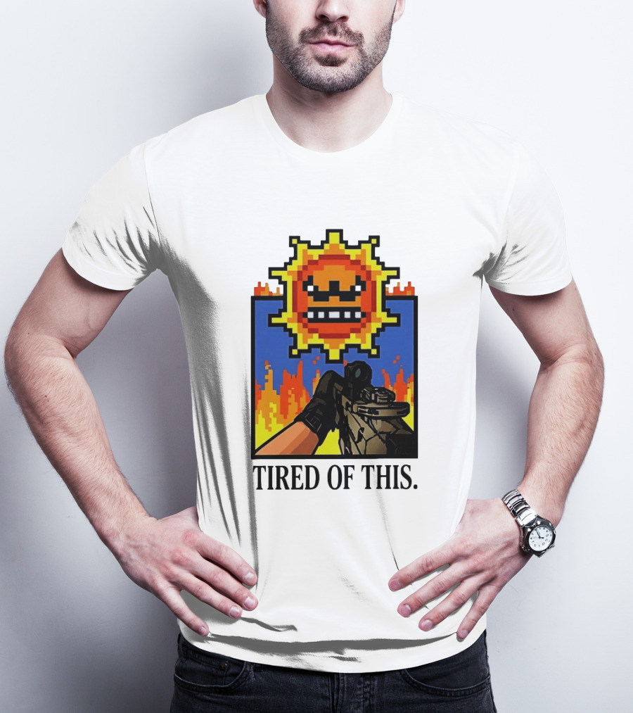 Tired Of This Pixel Sun Fire Gaming Weapon Retro Aesthetic T-Shirt