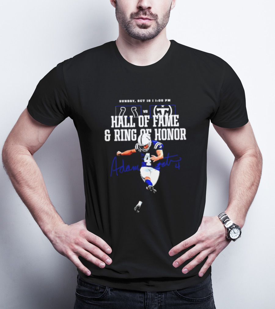 Adam Vinatieri Colts Vs Titans Hall Of Fame Ring Of Honor Sunday Oct 30 1 PM T-Shirt
