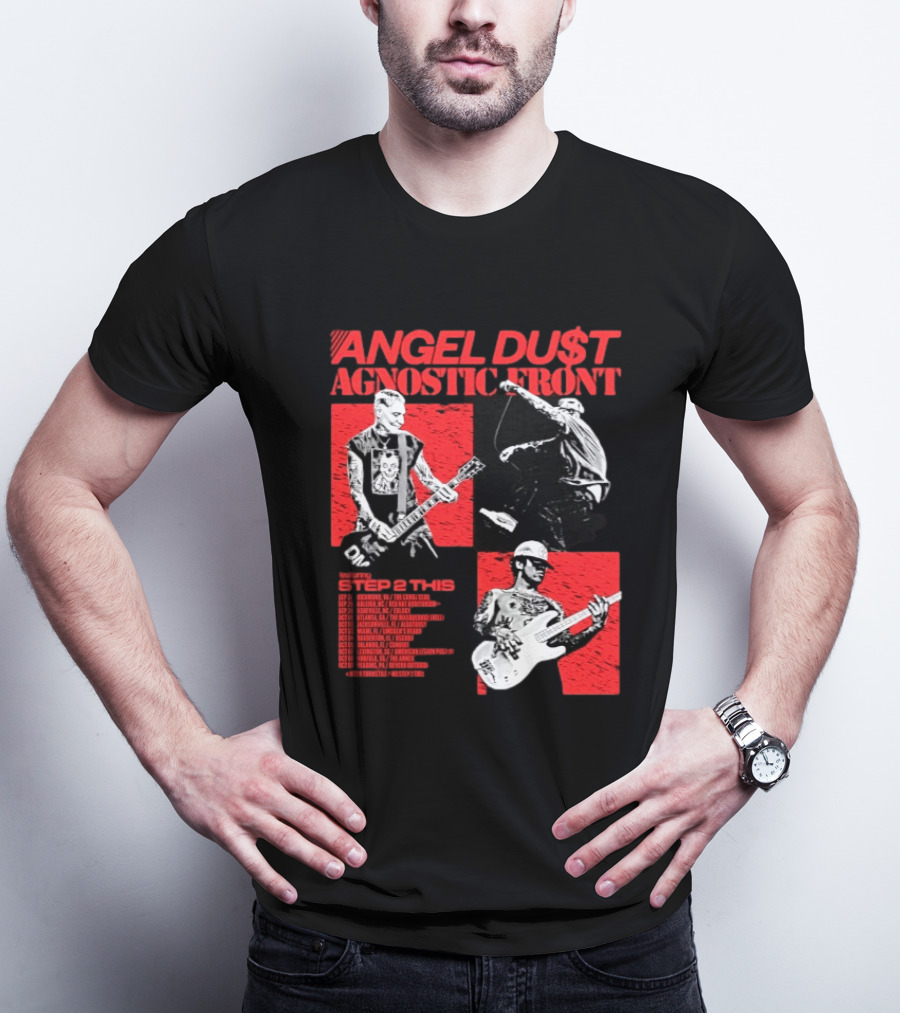 Angel Du$t Agnostic Front Featuring Step 2 This Tour Live Band Performance T-Shirt