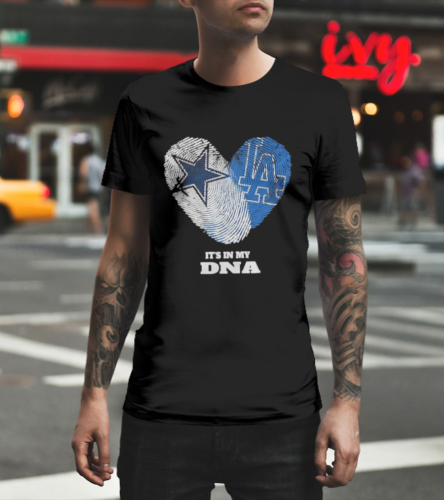 Dallas Cowboys Los Angeles Dodgers It's In My DNA Fingerprint Heart T-Shirt