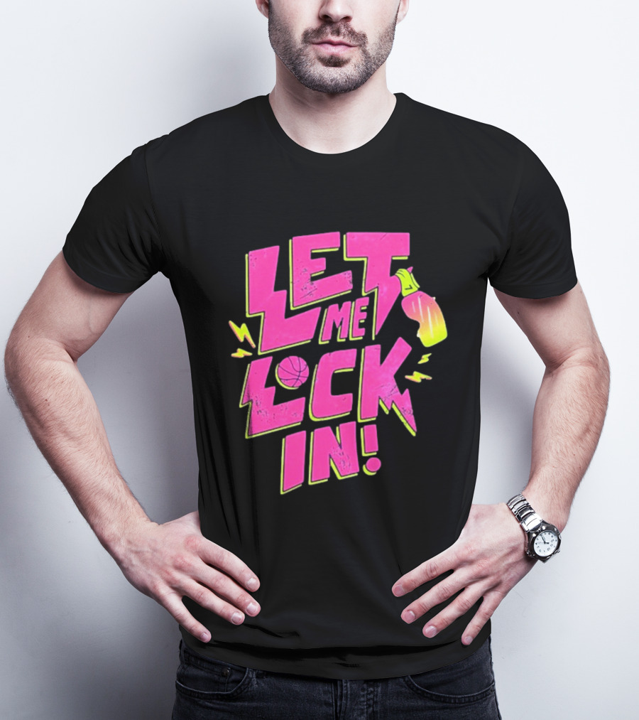 Let Me Lock In Bright Basketball Neon T-Shirt