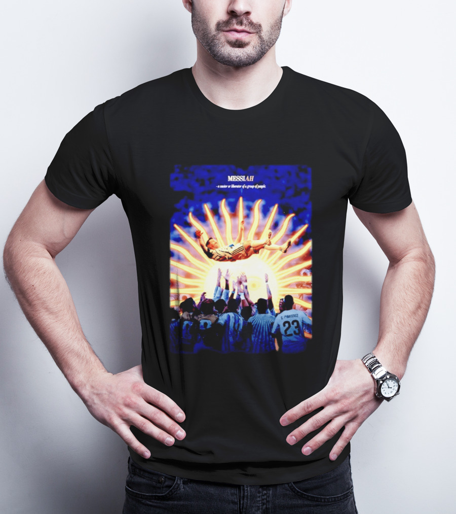 MESSIAH A Savior Or Liberator Of A Group Of People Soccer Celebration Iconic Moment T-Shirt