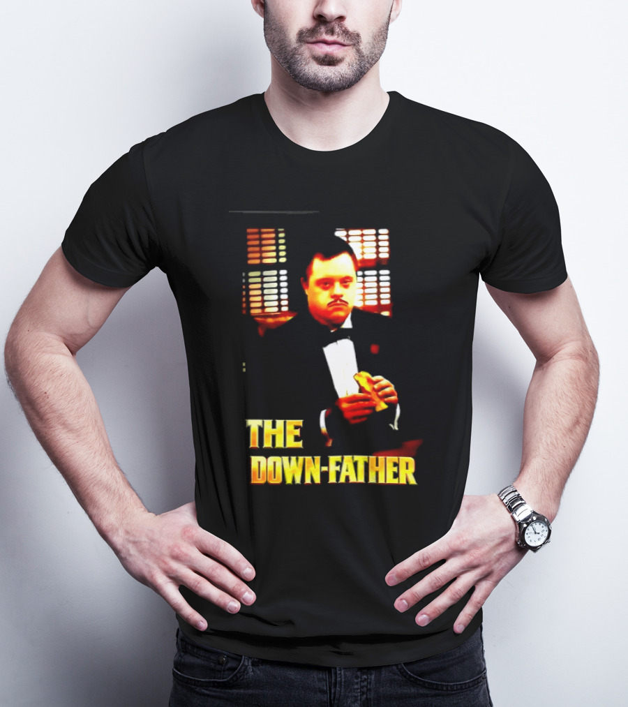 The Down Father Down Syndrome Godfather Meme T-Shirt