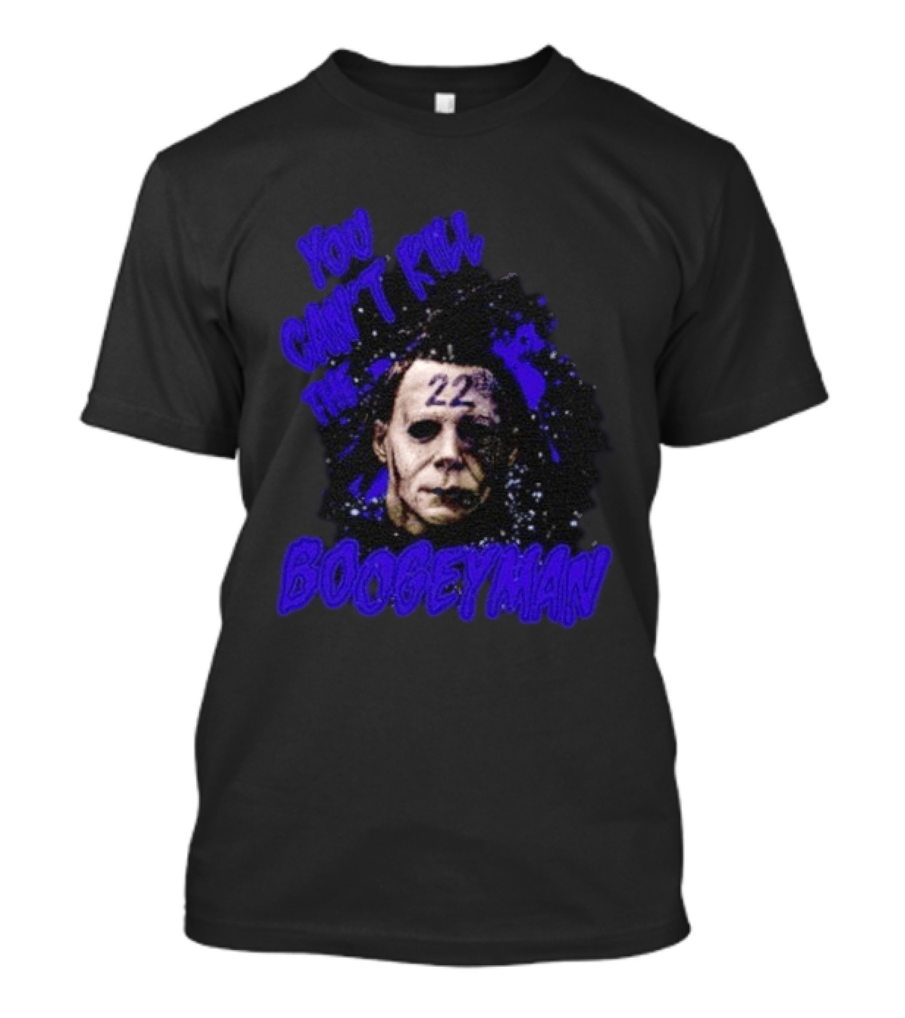 Michael Myers You Can't Kill The Boogeyman 22 Horror T-Shirt