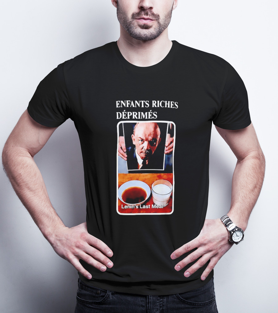 Enfants Riches Déprimés Lenin's Last Meal T-Shirt