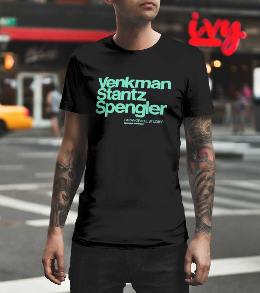 Venkman Stantz Spengler Paranormal Studies Columbia University Ghostbusters T-Shirt