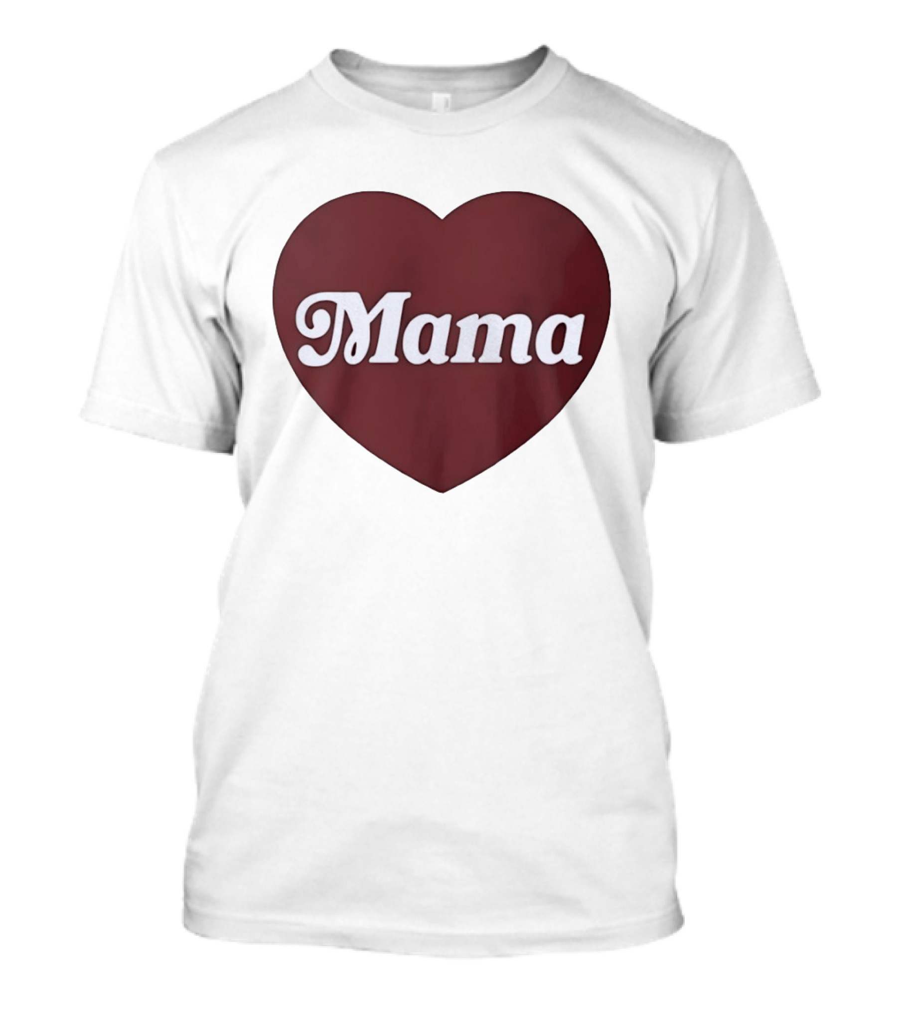 Mama Heart Mother Love Mom T-Shirt
