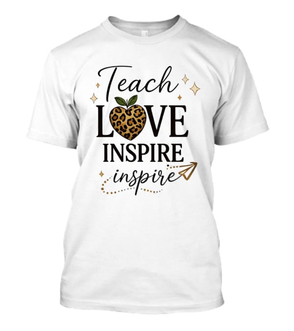 Teach Love Inspire Leopard Apple Heart Inspire T-Shirt