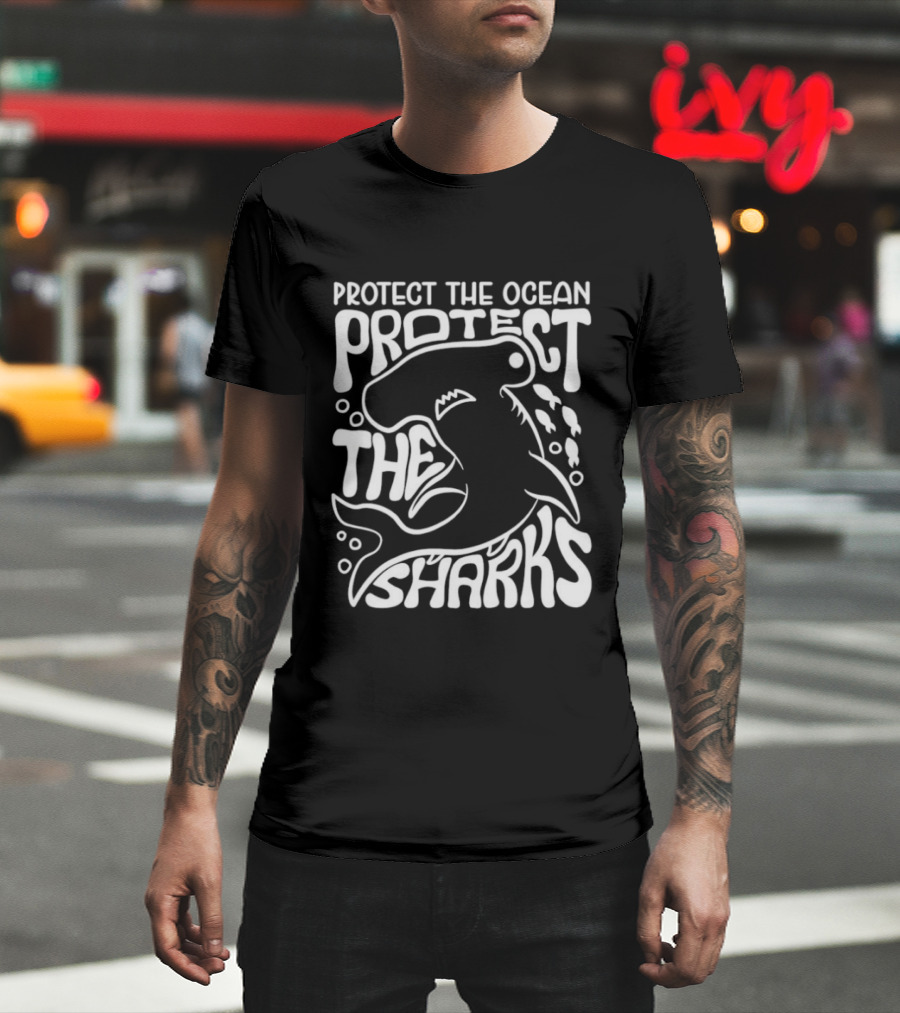 Protect The Ocean Protect The Sharks Hammerhead Shark Advocacy T-Shirt
